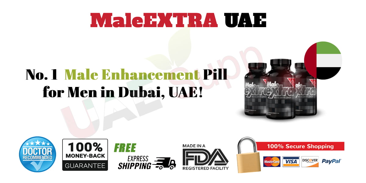 Male Extra: Penis Growth Pills Review in Dubai, UAE.